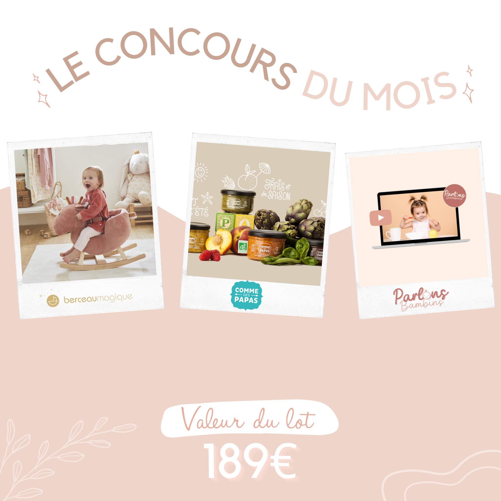 Concours Comme des Papas x Parlons Bambins x Berceau magique - Concours ...
